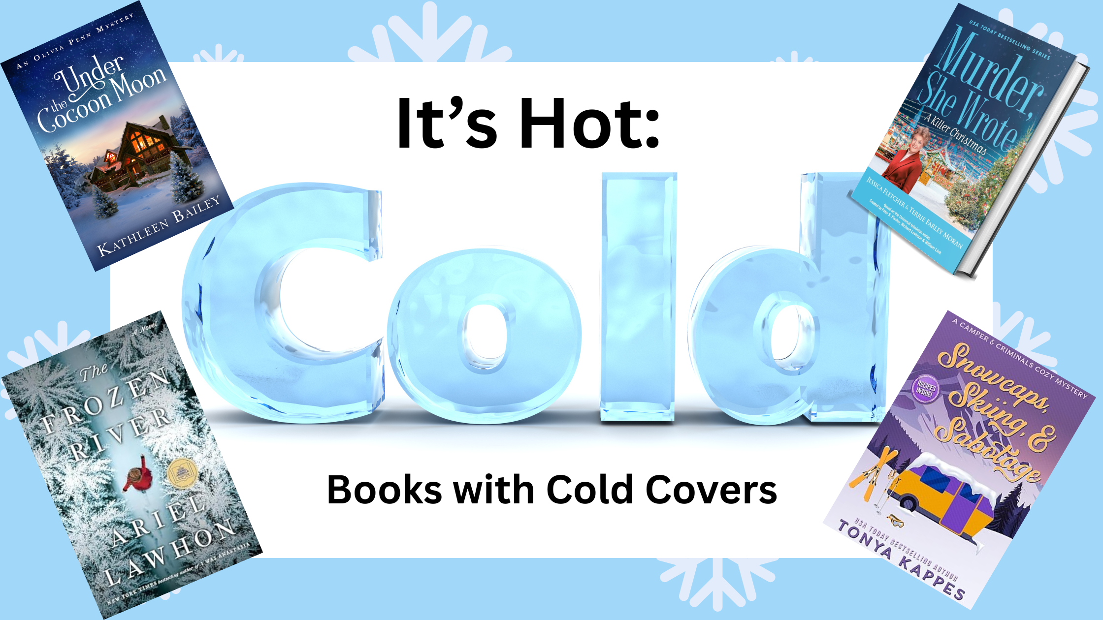 It’s Hot: Books With Cold Covers (A Book List)