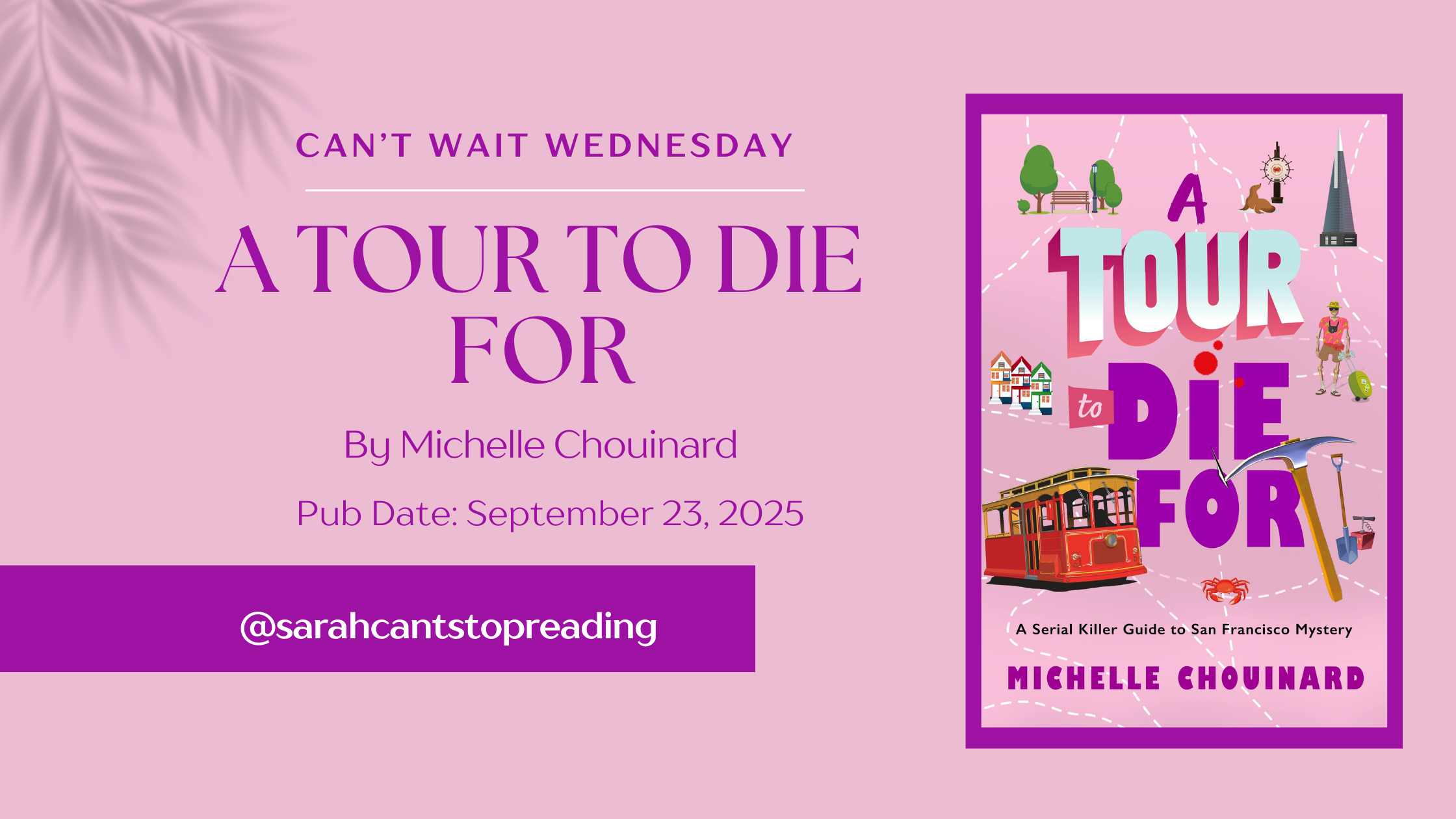 Can’t-Wait Wednesday: A Tour to Die For (The Serial Killer Guide to San ...