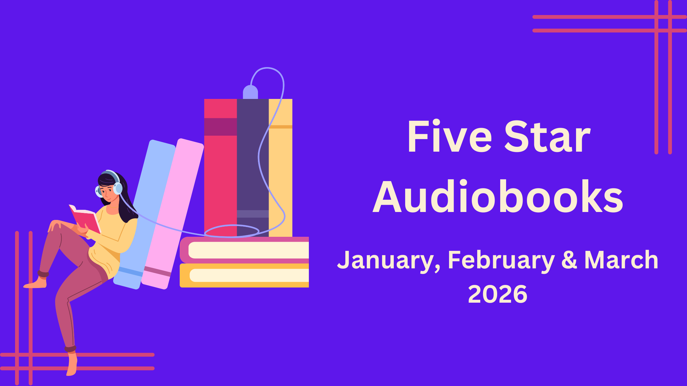 🎧Five Star Audiobooks: January, February, and March 2026