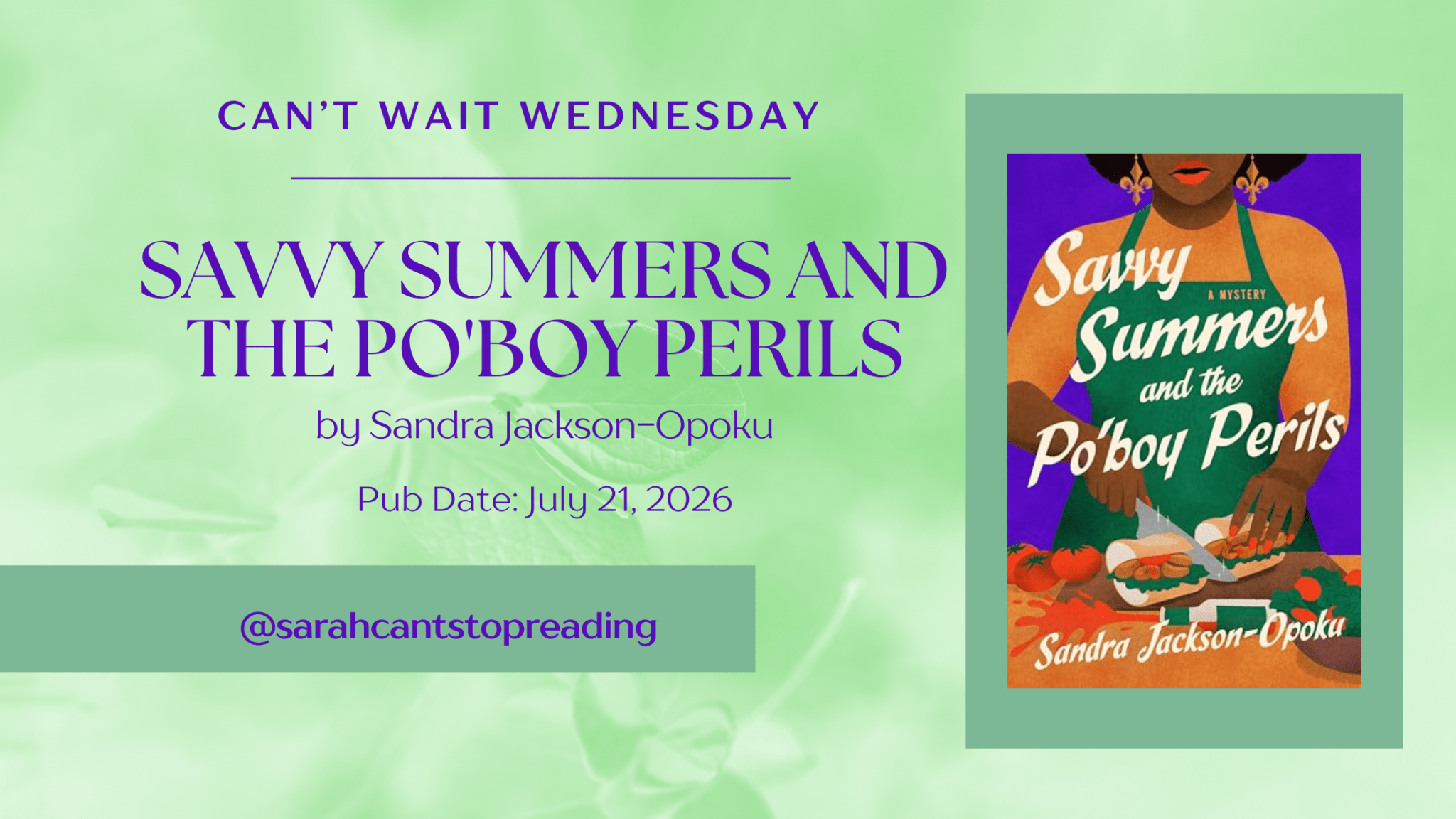 ‼️Can’t-Wait Wednesday: Savvy Summers and the Po’boy Perils by Sandra ...